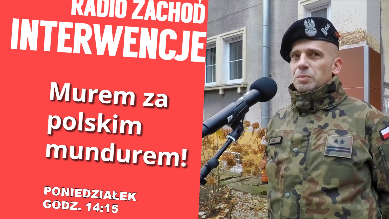 Murem za polskim mundurem! - Radio Zachód, Lubuskie